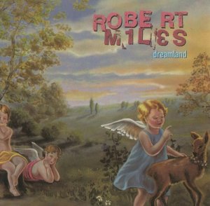 Robert Miles - Dreamland (Reissue 2019) (1996) [DSD LP] on HD24Bit.com