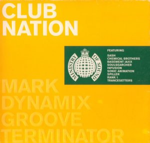 Club Nation: Mixed by Groove Terminator and Mark Dynamix - 2000 (2CD ...