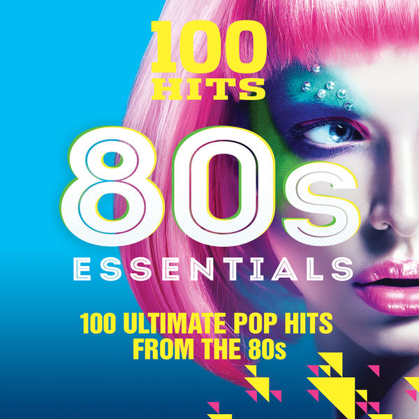 100 Hits - 80s Essentials: 100 Ultimate Pop Hits From The 80s [5CD ...