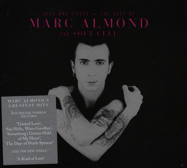 Marc Almond and Soft Cell - Hits And Pieces (The Best Of) (2017 ...
