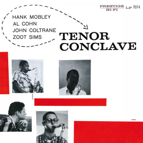 Hank Mobley, Al Cohn, John Coltrane & Zoot Sims - Tenor Conclave (2016 ...