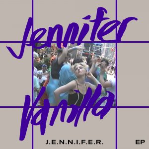 Jennifer Vanilla - J.E.N.N.I.F.E.R. EP (2019) [Hi-Res 24Bit] Flac ...