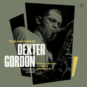 Dexter Gordon - The Squirrel (feat. Art Taylor, Kenny Drew & Bo Stief ...