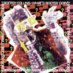 Bootsy Collins - Album of the Year #1 Funkateer (2025) 24-Bit on ...