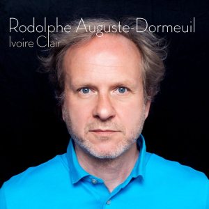 Rodolphe Auguste-Dormeuil - Ivoire clair (2022) [Hi-Res 24Bit] on ...