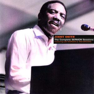 Jimmy Smith - The Sermon Sessions (1957-1958) (2022) [Hi-Res 24Bit] on ...