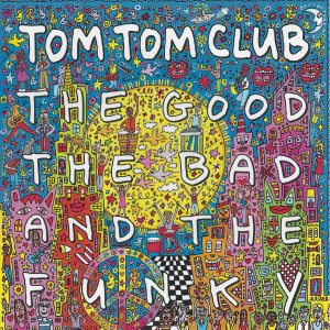 Tom Tom Club - The Good The Bad and The Funky (2021) [16Bit] on HD24Bit.com