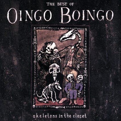 Oingo Boingo - Skeletons In The Closet The Best Of Oingo Boingo (1989 ...