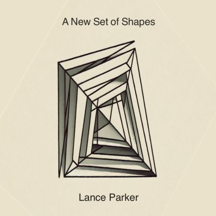 Lance Parker - A New Set of Shapes (2024) [24Bit] on HD24Bit.com