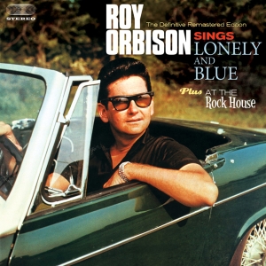 Roy Orbison - Lonely and Blue Plus at the Rock House (2021) [16Bit] on ...