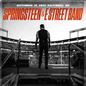 Bruce Springsteen & The E Street Band - 2024-09-13 Oriole Park at ...