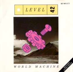 Level 42 - World Machine (Japan CD) (1991) on HD24Bit.com