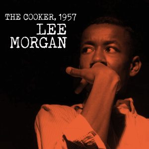 Lee Morgan - The Cooker, 1957 (2025) Hi-Res on HD24Bit.com