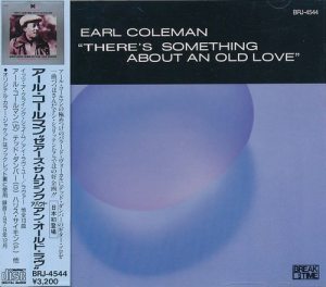 Earl Coleman - There's Something About an Old Love (1979, 1988, Break Time-Japan) on HD24Bit.com