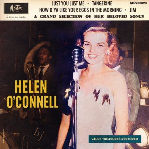 Helen O'Connell - A Grand Selection Of Her Beloved Songs (Restored ...