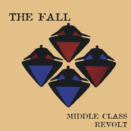 The Fall - Middle Class Revolt (2025 Expanded Edition) (2025) on ...