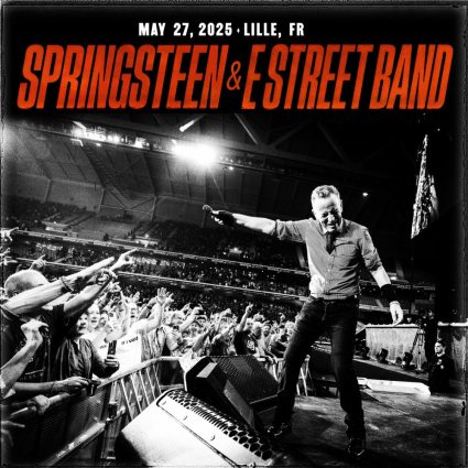 Bruce Springsteen & The E Street Band - 2025/05/27 Stade Pierre Mauroy ...