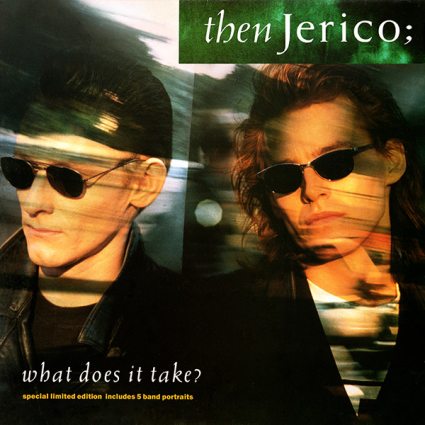 Then Jerico - What Does It Take (UK 12'' Ltd. Edition) (1989) [24bit ...