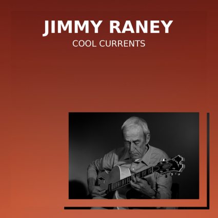 Jimmy Raney - Cool Currents (2025) on HD24Bit.com
