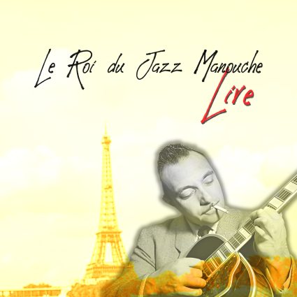 Django Reinhardt - Le Roi du Jazz Manouche: Live (Stereo Remaster ...