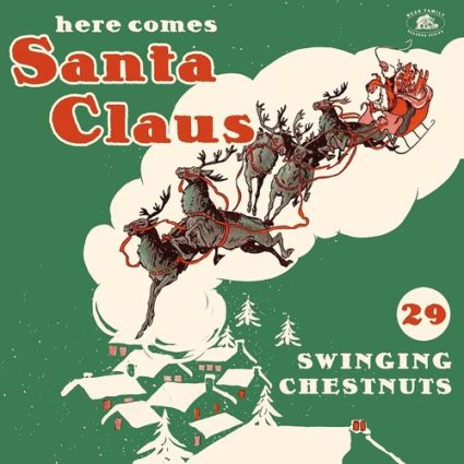 VA - Here Comes Santa Claus: 29 Swinging Chestnuts (2021) on HD24Bit.com